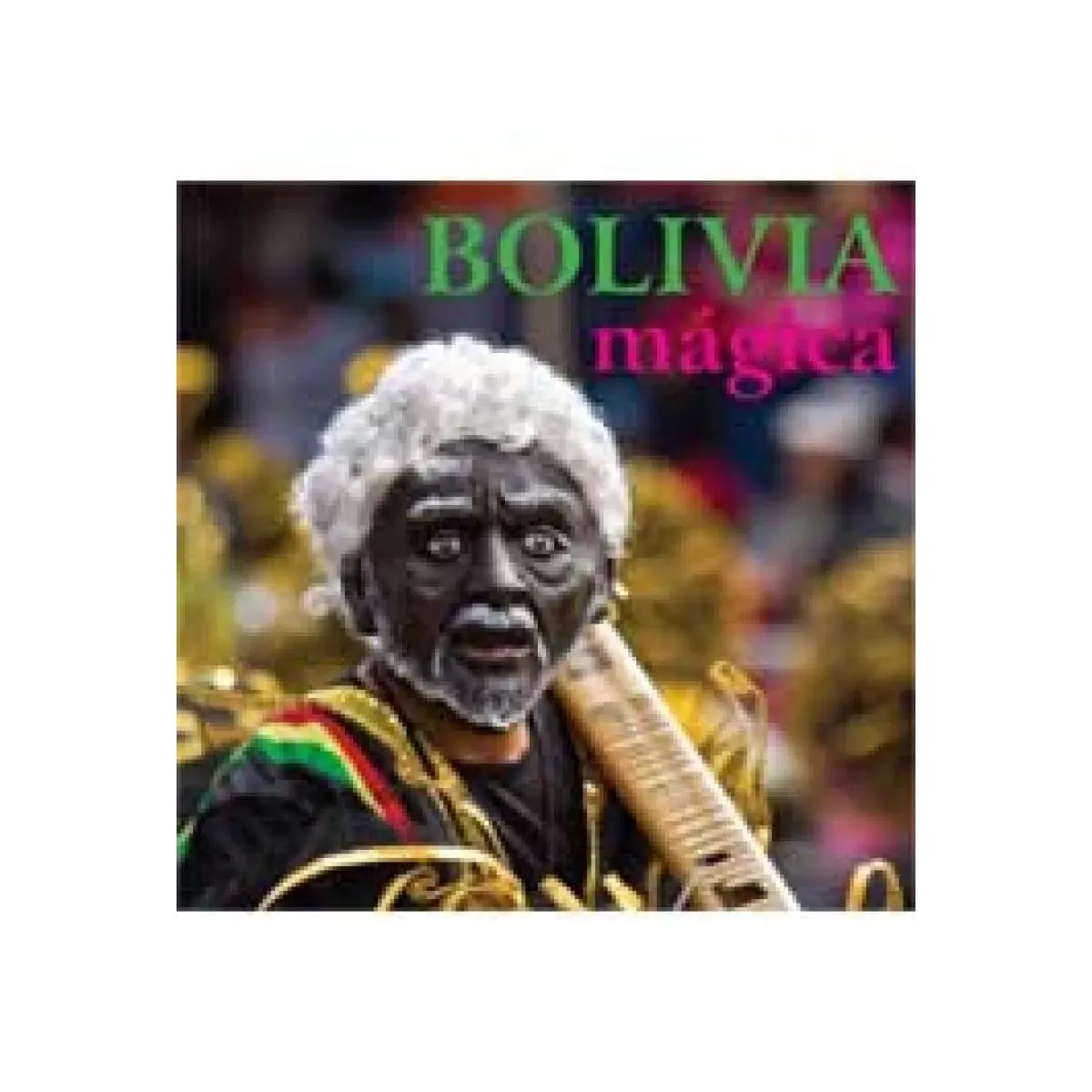 MAGIČNA BOLIVIJA