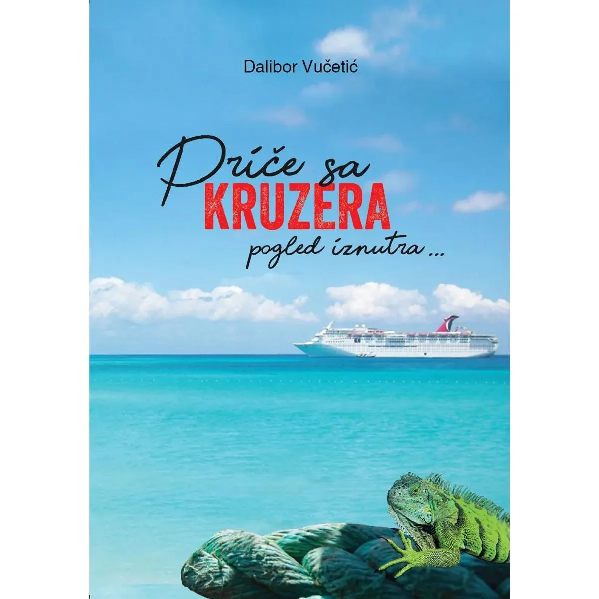 PRIČE SA KRUZERA Pogled iznutra