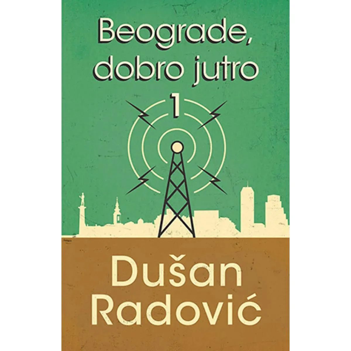 BEOGRADE DOBRO JUTRO 1