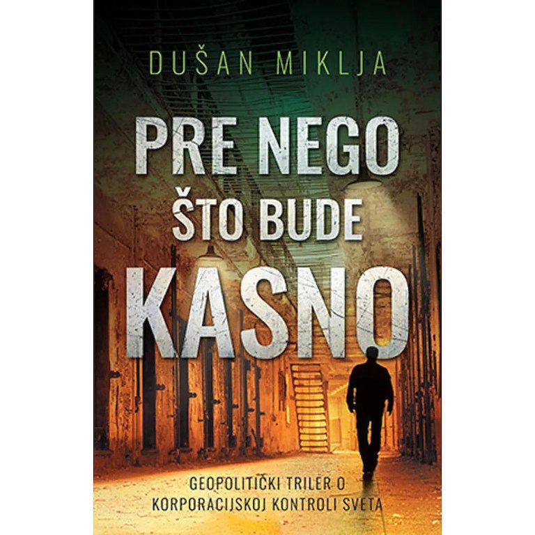 PRE NEGO ŠTO BUDE KASNO