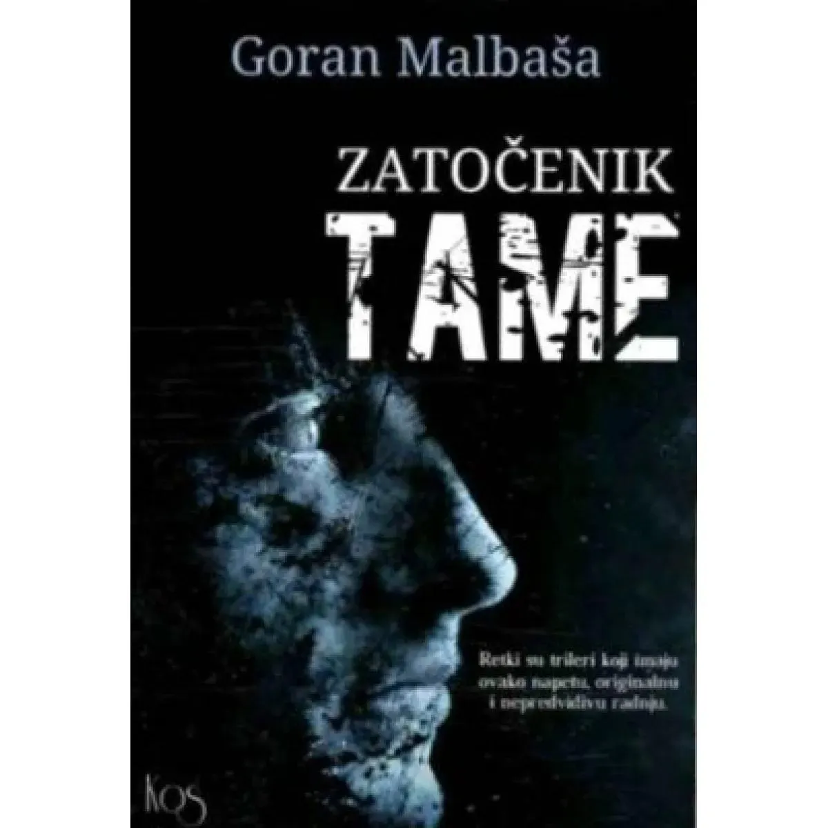 ZATOČENIK TAME