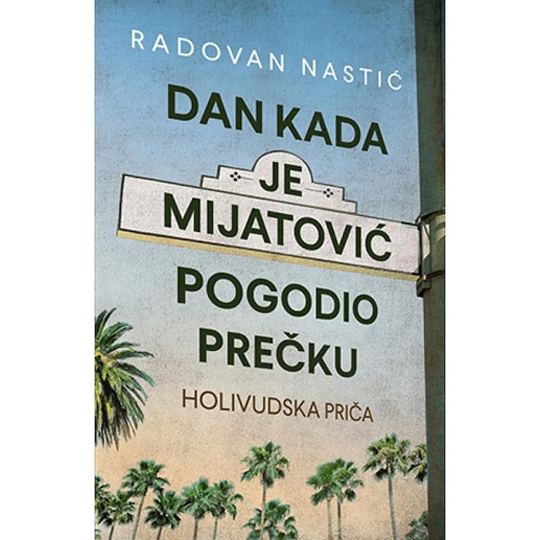 DAN KADA JE MIJATOVIĆ POGODIO PREČKU