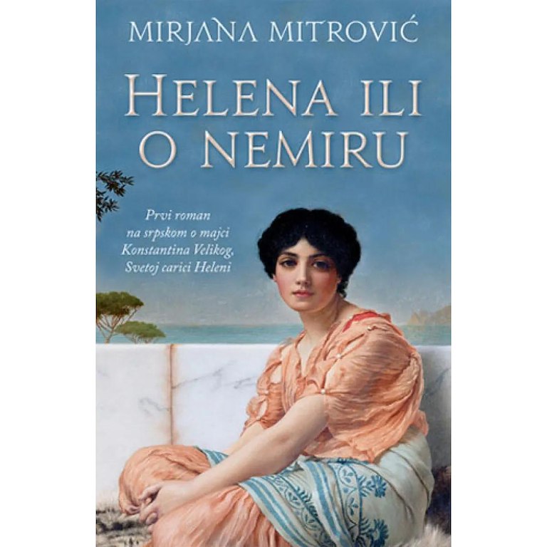 HELENA ILI O NEMIRU