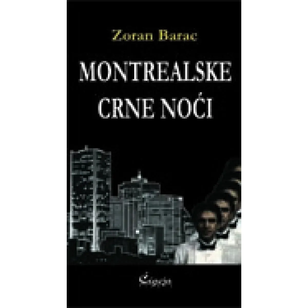 MONTREALSKE CRNE NOĆI