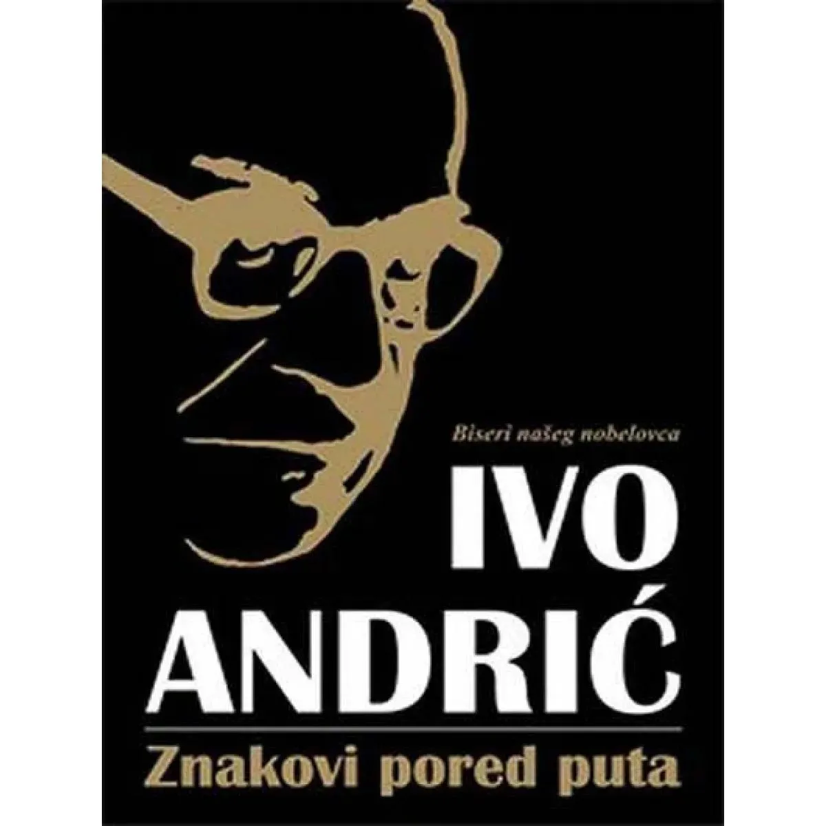 ZNAKOVI PORED PUTA III IZDANJE