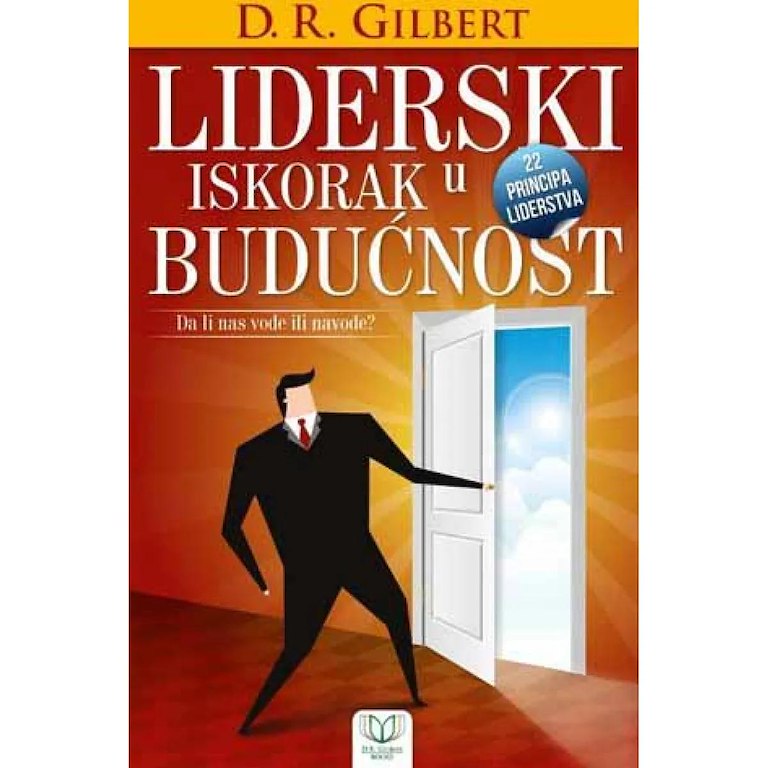 LIDERSKI ISKORAK U BUDUĆNOST