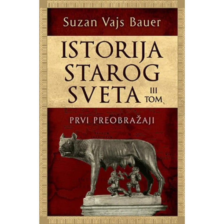 ISTORIJA STAROG SVETA III tom Prvi preobražaji