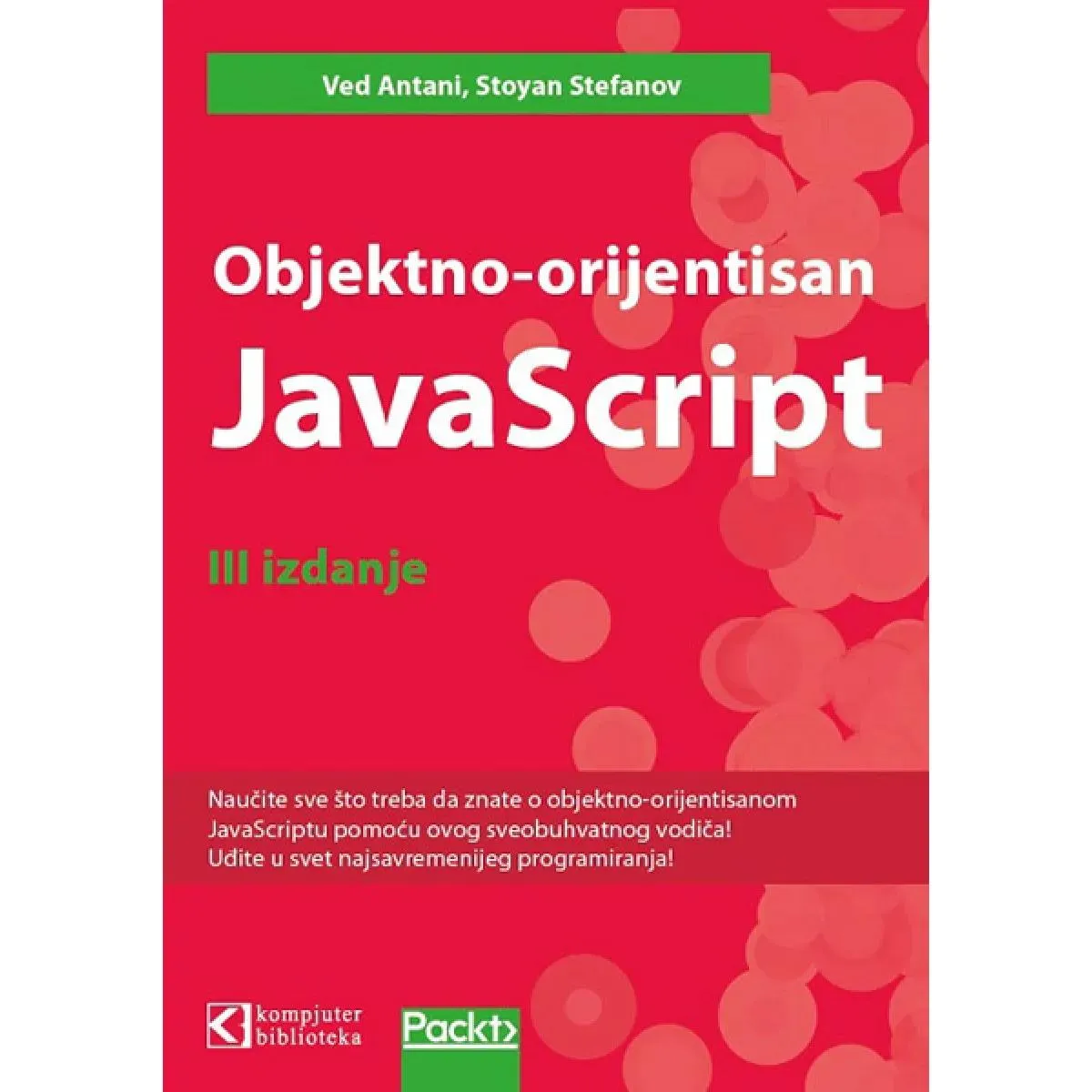 OBJEKTNO ORIJENTISAN JAVASCRIPT III izdanje