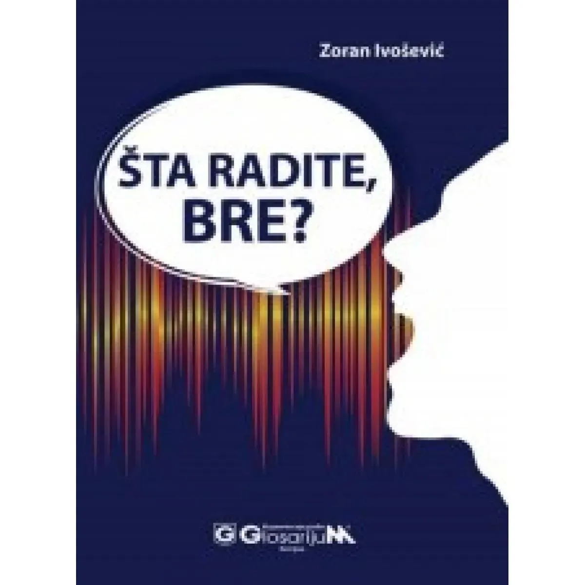 ŠTA RADITE BRE