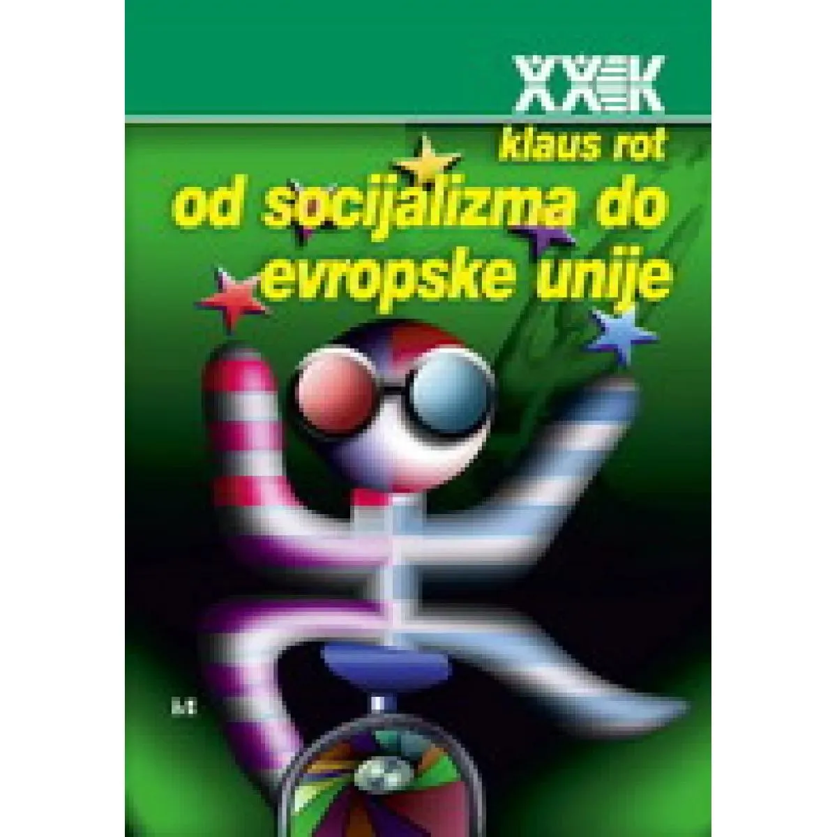 OD SOCIJALIZMA DO EVROPSKE UNIJE