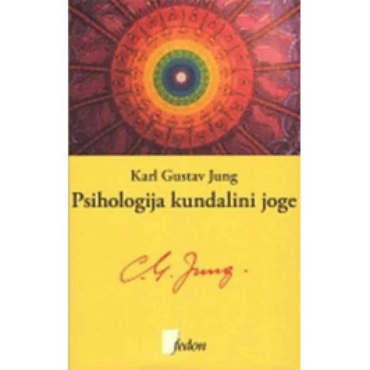 PSIHOLOGIJA KUNDALINI JOGE