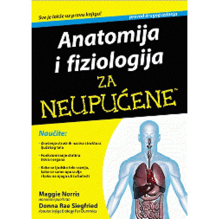 ANATOMIJA I FIZIOLOGIJA ZA NEUPUĆENE