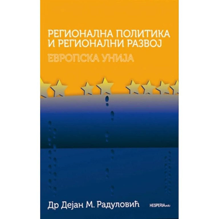 REGIONALNA POLITIKA I REGIONALNI RAZVOJ EVROPSKA UNIJA