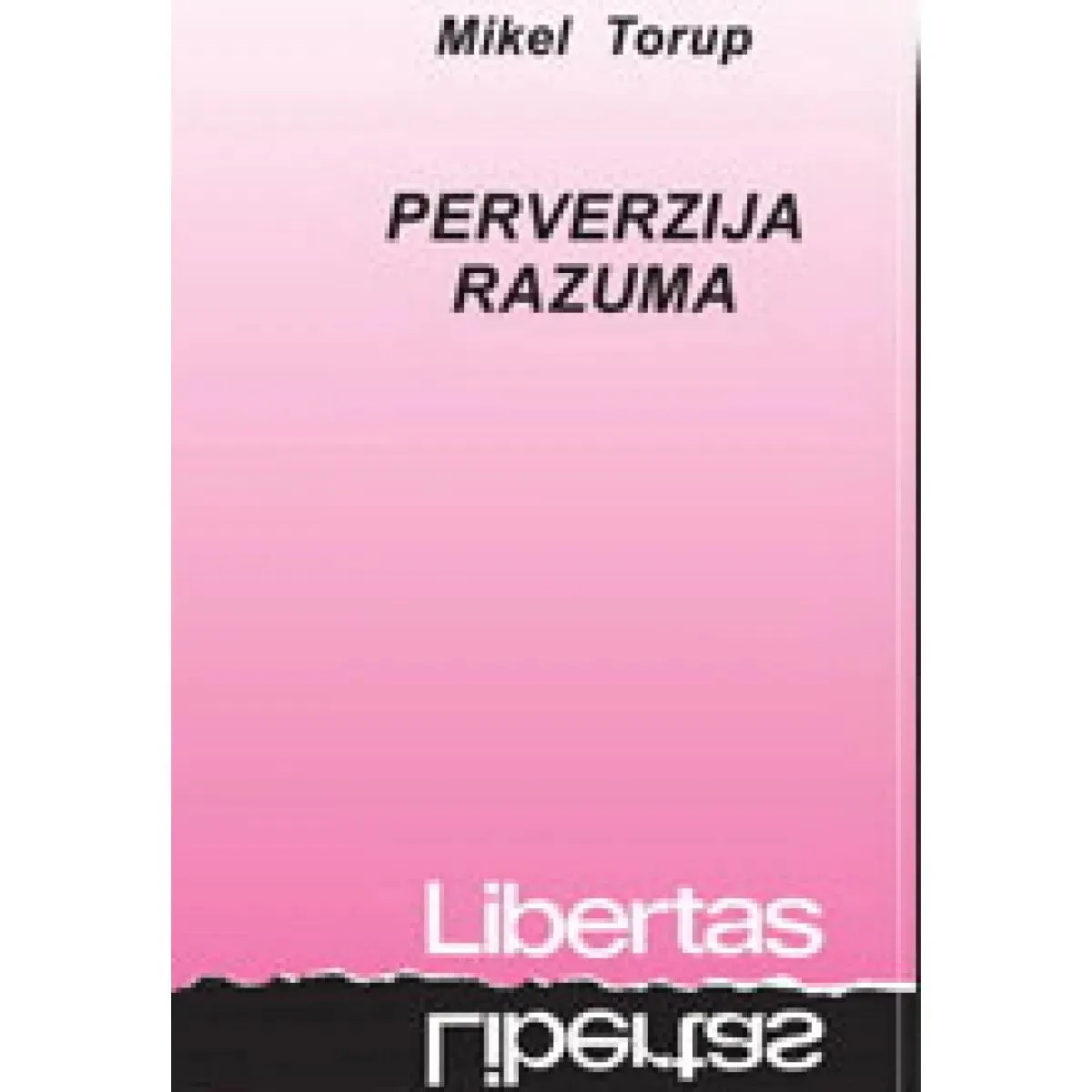 PERVERZIJA RAZUMA