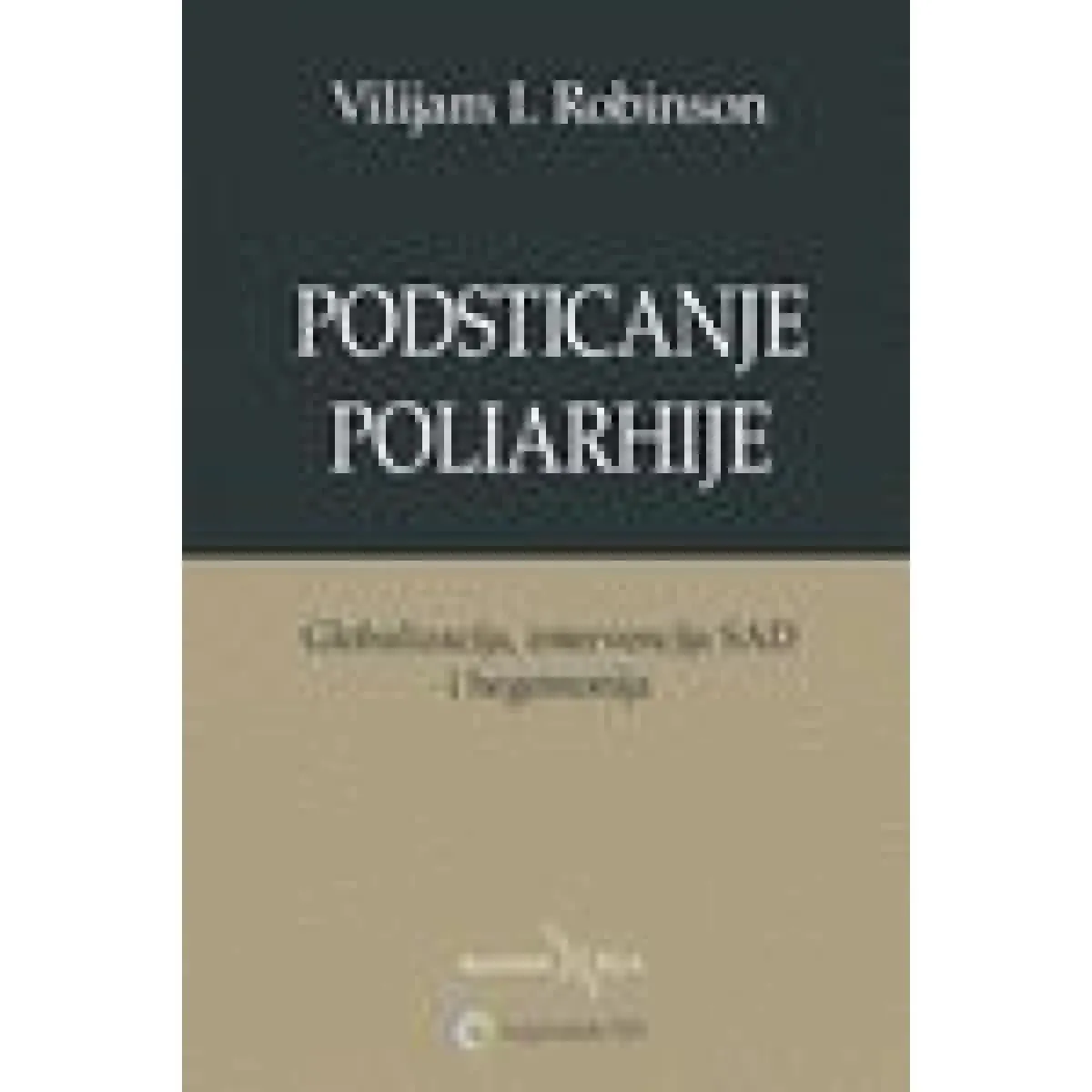 PODSTICANJE POLIARHIJE