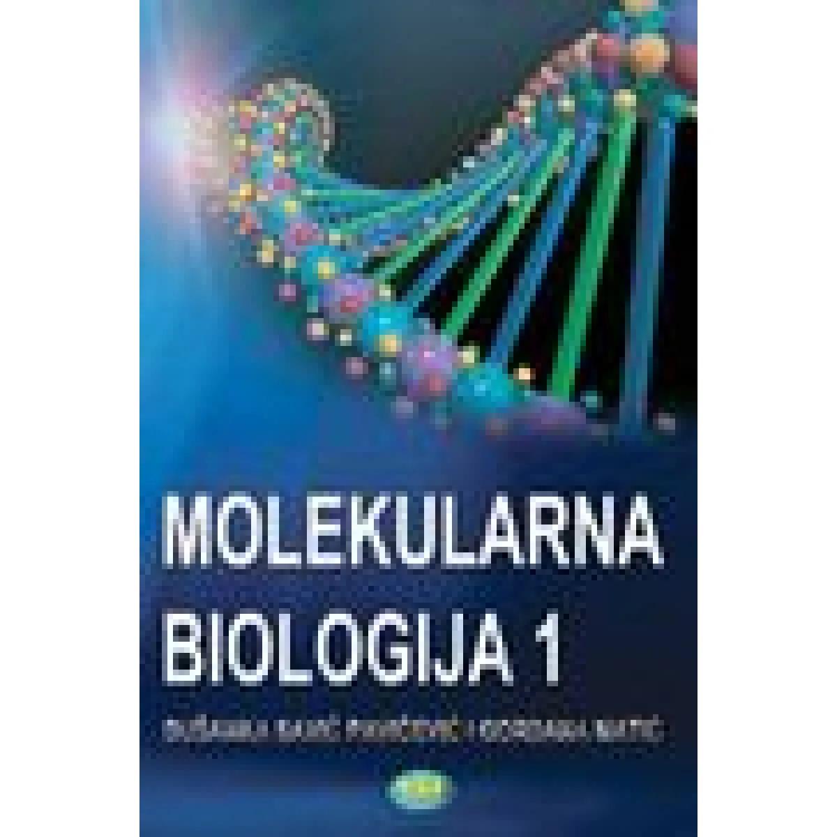 MOLEKULARNA BIOLOGIJA I