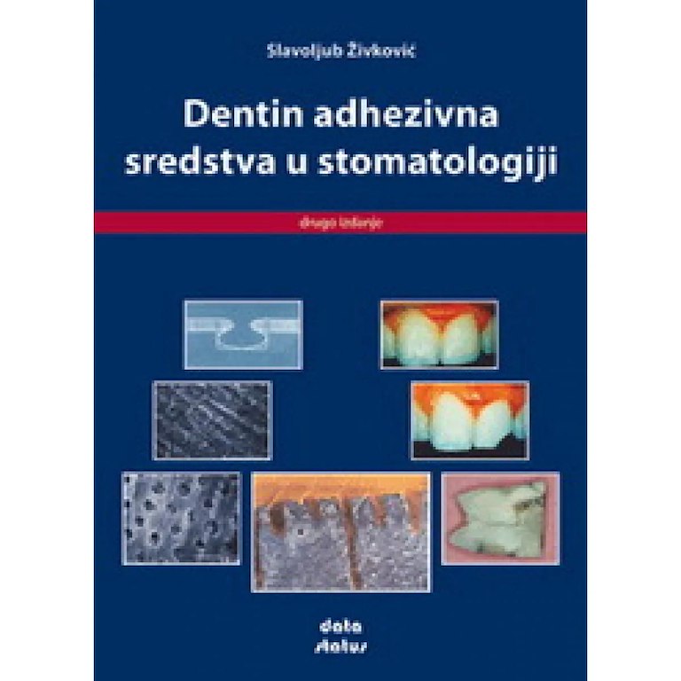 DENTIN ADHEZIVNA SREDSTVA U STOMATOLOGIJI