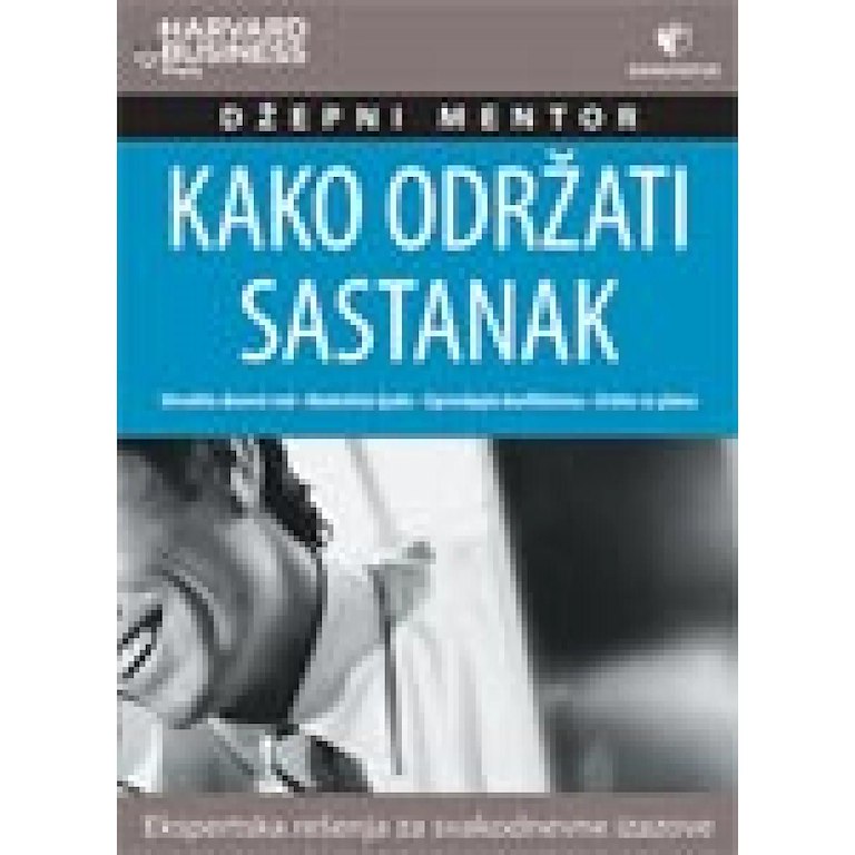 KAKO ODRŽATI SASTANAK