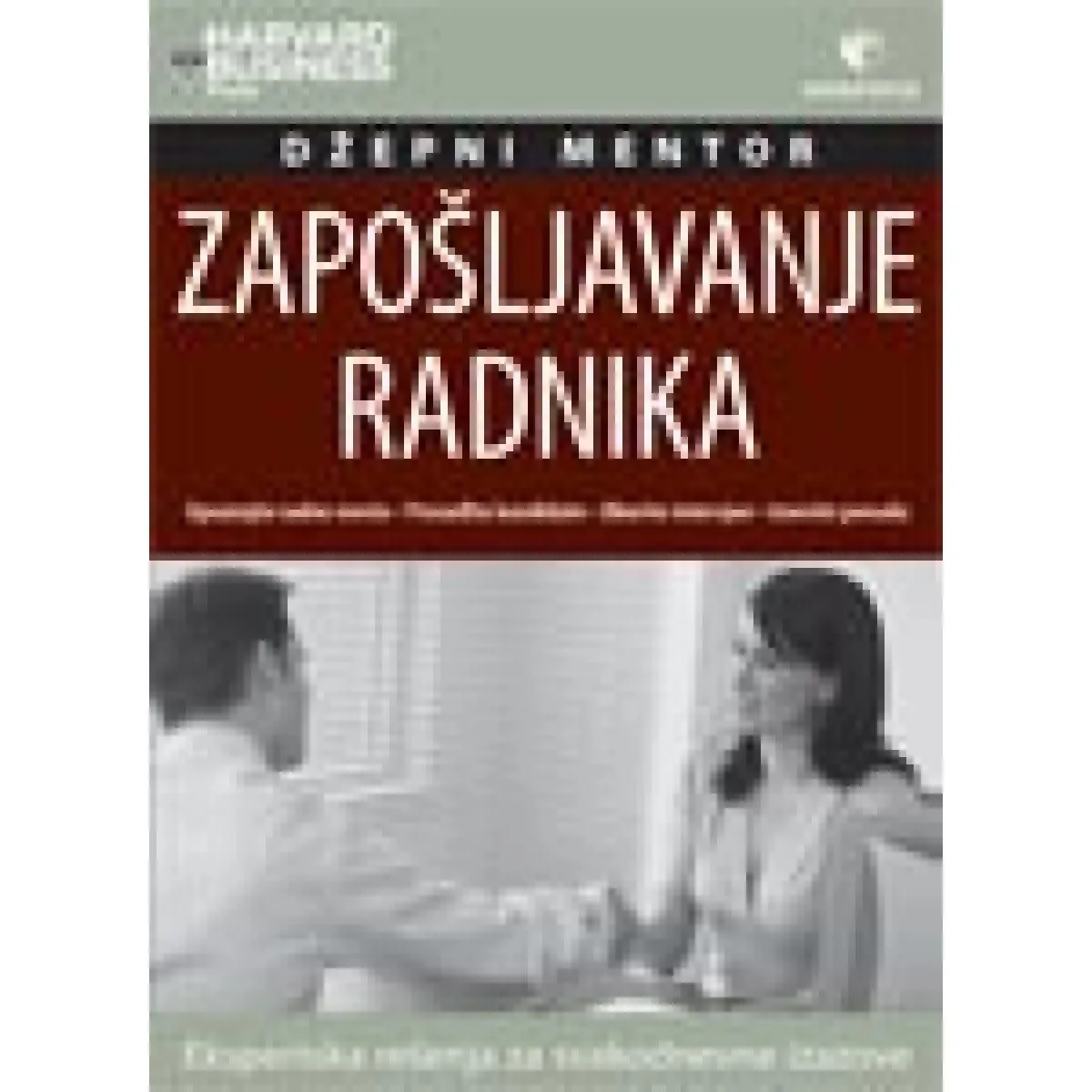 ZAPOŠLJAVANJE RADNIKA