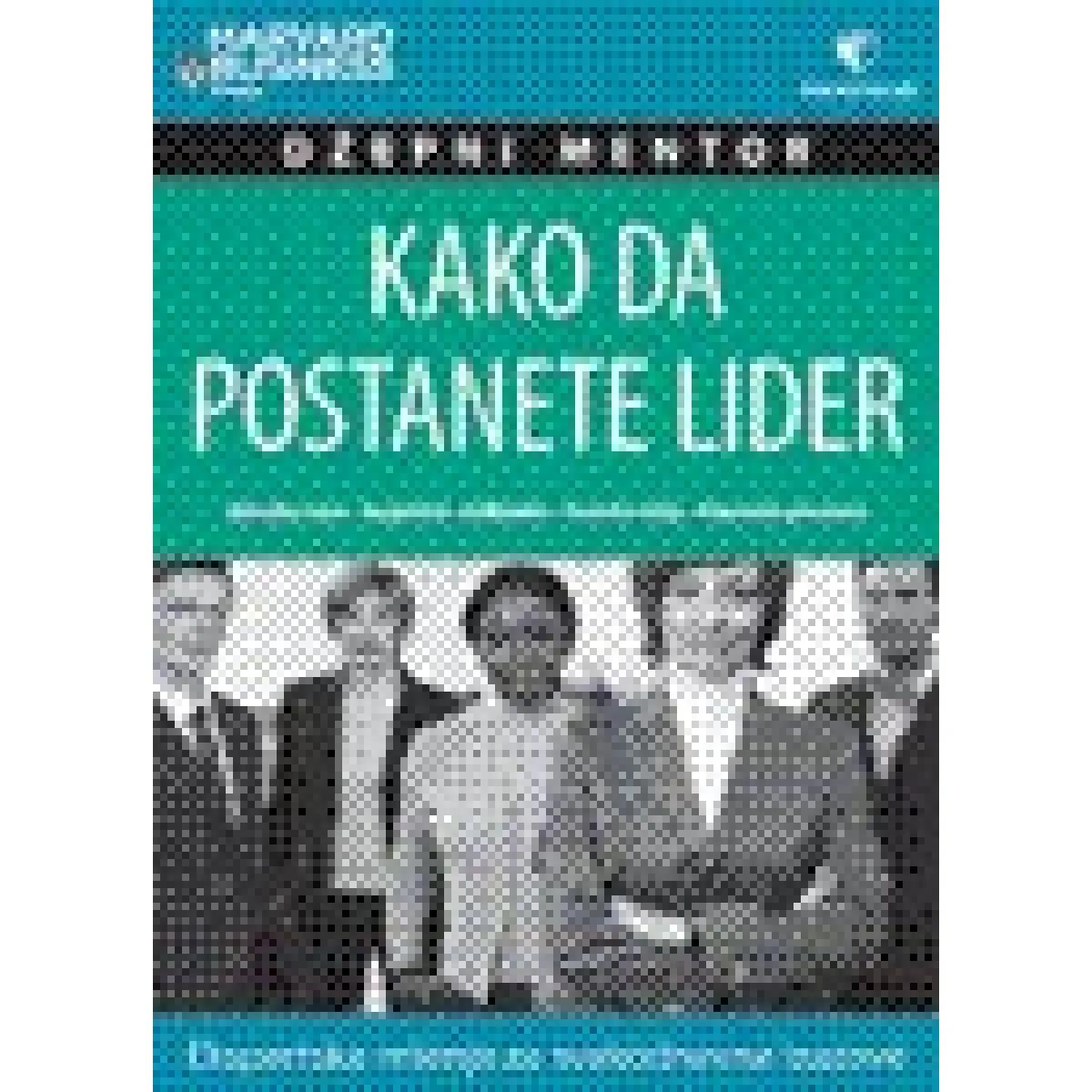 KAKO DA POSTANETE LIDER