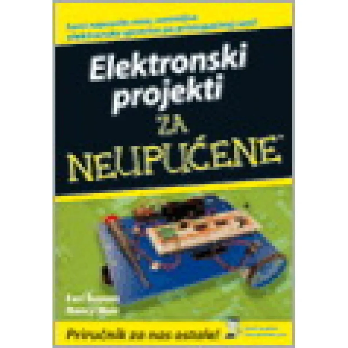 ELEKTRONSKI PROJEKTI ZA NEUPUĆENE