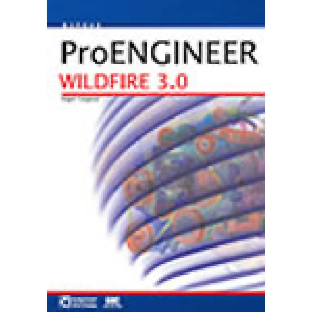 PRO ENGINEER WILDFIRE 3