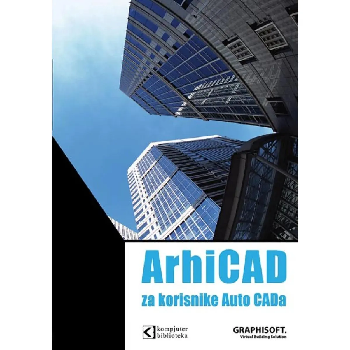 ARCHICAD ZA AUTOCAD KORISNIKE