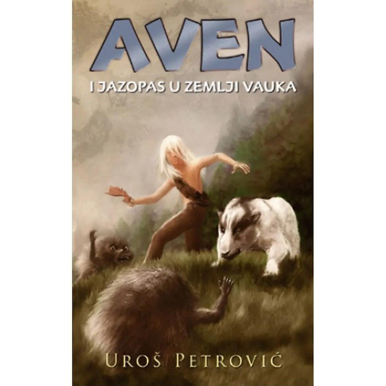 AVEN I JAZOPAS U ZEMLJI VAUKA