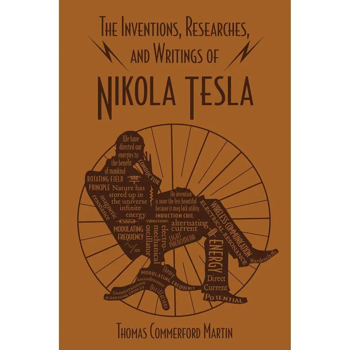 INVENTIONS, RESEARCHES AND WRITINGS OF NIKOLA TESLA