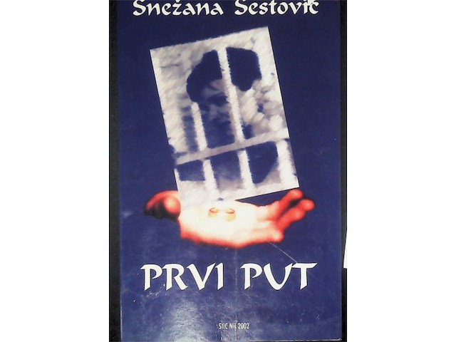 Snežana Šestović➡️ Prvi put ➡️ 2002 g.