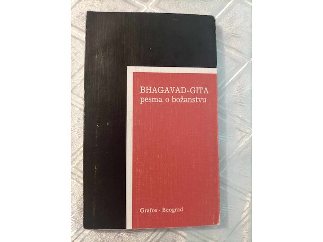 Bhagavad-Gita - pesma o božanstvu