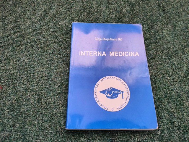 Interna medicina - Maja Stojadinov Ilić