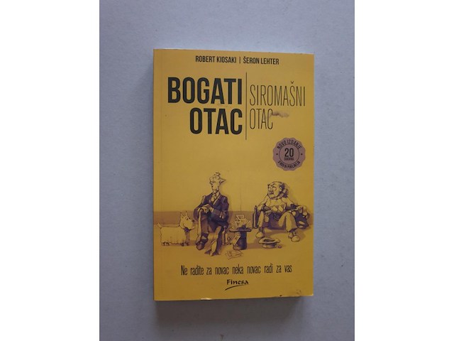 Bogati otac siromašni otac - Robert Kiosaki