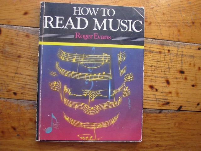 ROGER EVANS - HOW TO READ MUSIC RETKO