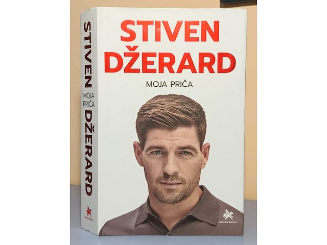 MOJA PRIČA Stiven Džerard