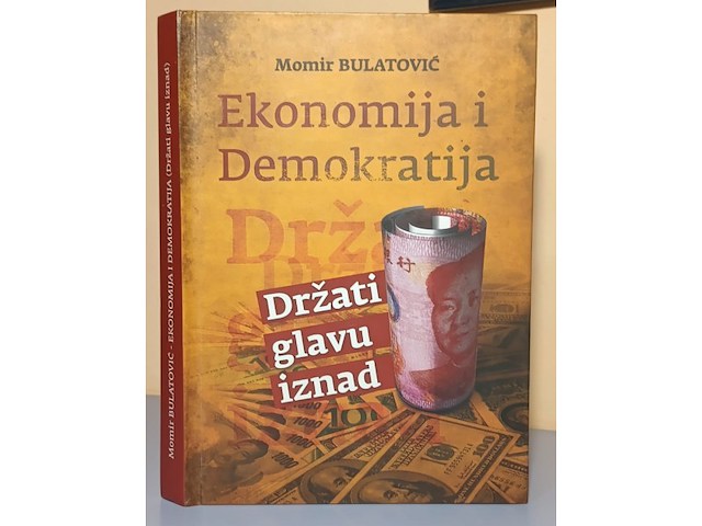 EKONOMIJA I DEMOKRATIJA Momir Bulatović