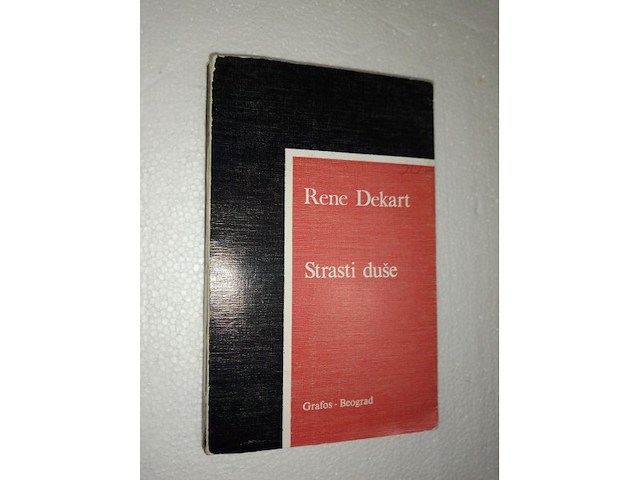 STRASTI DUŠE -RENE DEKART