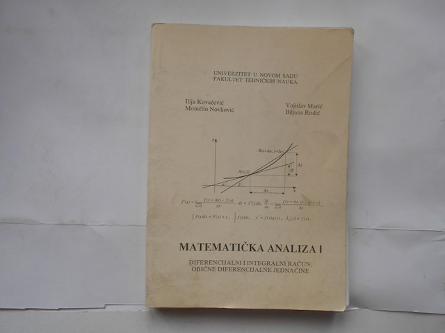 Matematička analiza I(2.deo),I.Kovačević i dr.,FTN UNS