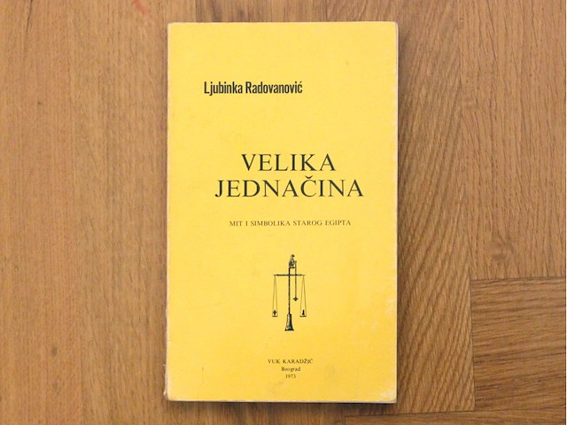 Ljubinka Radovanović - Velika jednačina: Stari Egipat