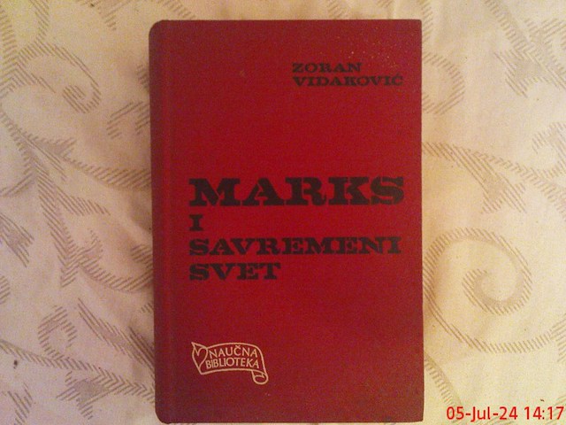 ZORAN VIDAKOVIC - MARKS I SAVREMENI SVET