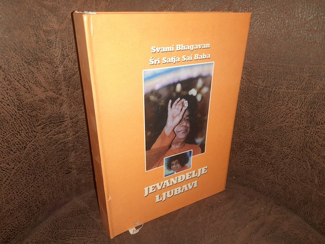 Jevanđelje ljubavi, Svami Bhagavan Sai Baba