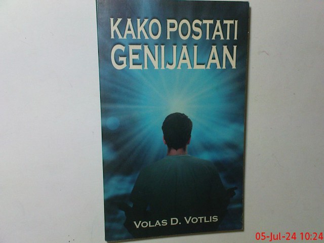 VOLAS D. VOTLIS  -  KAKO POSTATI GENIJALAN