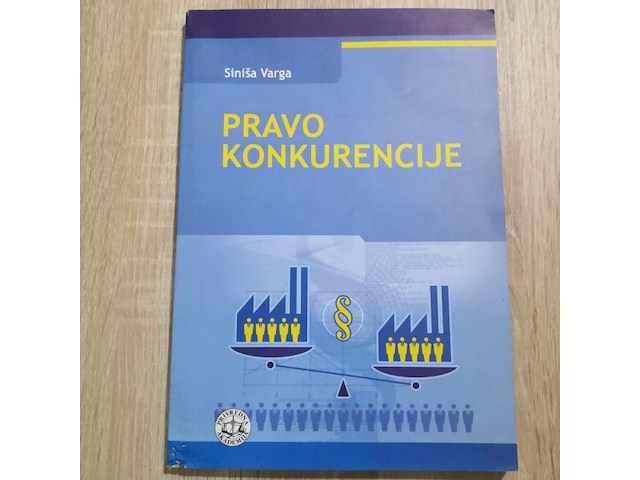 Pravo konkurencije - Siniša Varga