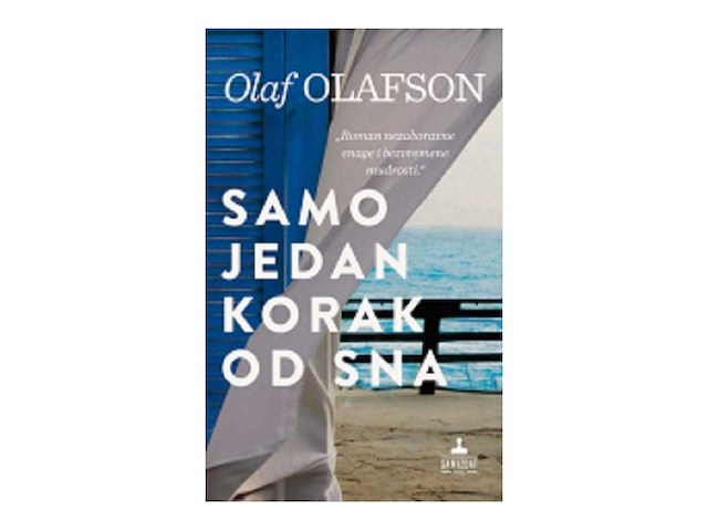 SAMO JEDAN KORAK OD SNA - Olaf Olafson