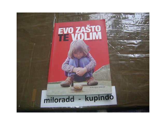 Evo zašto te volim Aleksandar Bečić