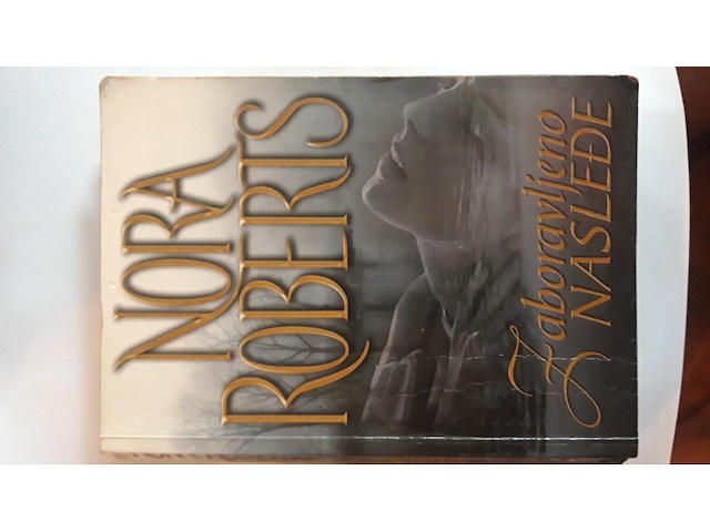 Zaboravljeno nasleđe Nora Roberts