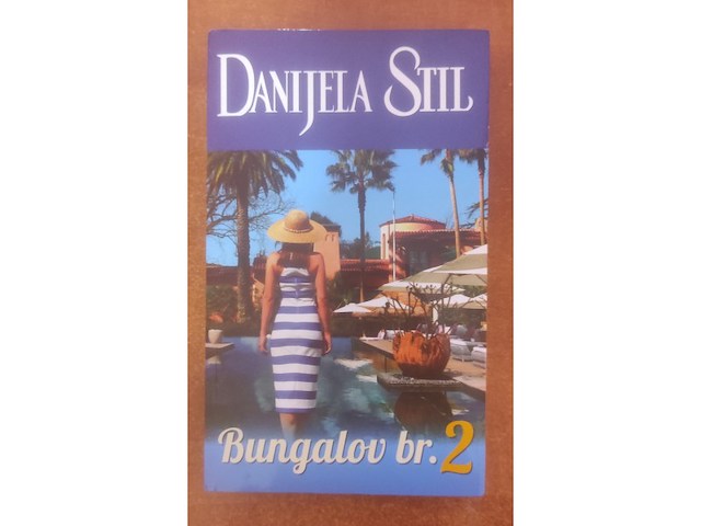 Danijela Stil - Bungalov br 2