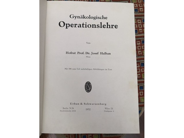 Gynäkologische Operationslehre - Halban