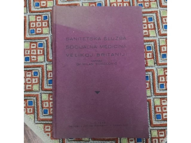 Sanitetska služba u Vel. Britaniji dr Milan Sokolović