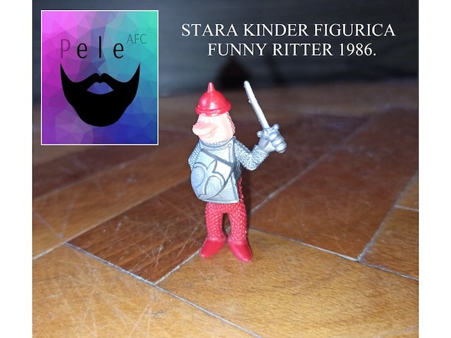 Stara kinder figurica - Funny Ritter 1986.